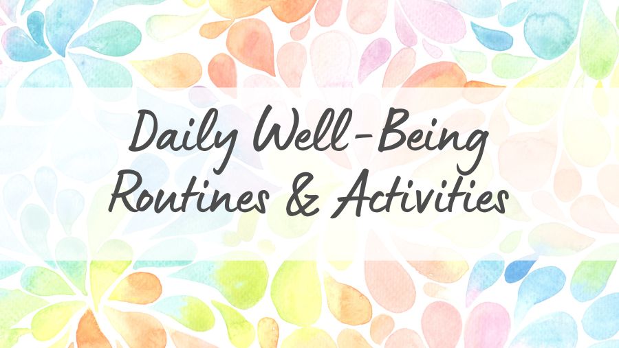 Daily Well-Being Routines & Activities • Sage & Song Publishing